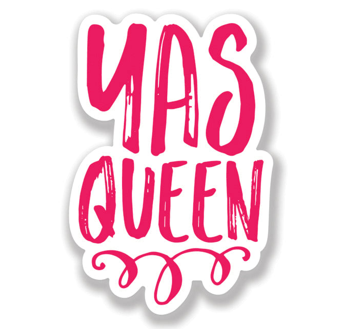 YAS Queen Typography Funny Vinyl Sticker – ParcelIsland